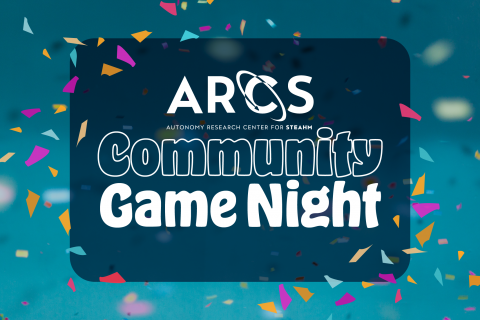 Autonomy Research Center for STEAHM | CSUN ARCS